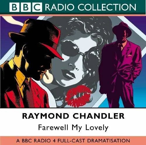 FAREWLL MY LOVELY (BBC Radio Collection) CD EUR 37,88 - PicClick FR