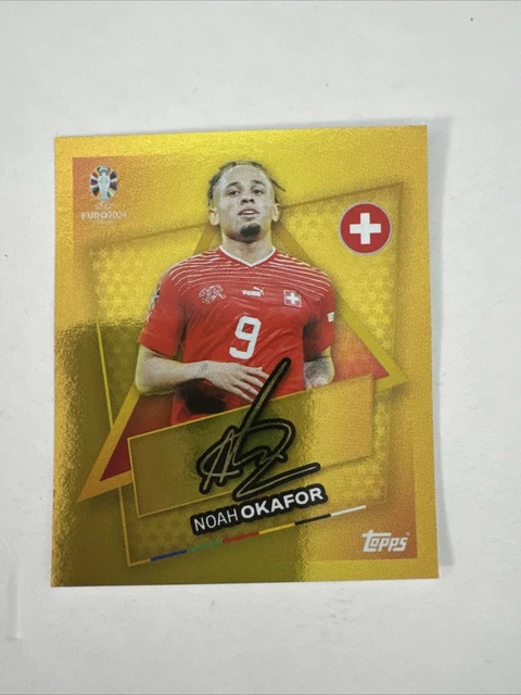TOPPS EM 2024 Sticker - SUI SP Noah Okafor Gold mit Unterschrift EUR 1 ...