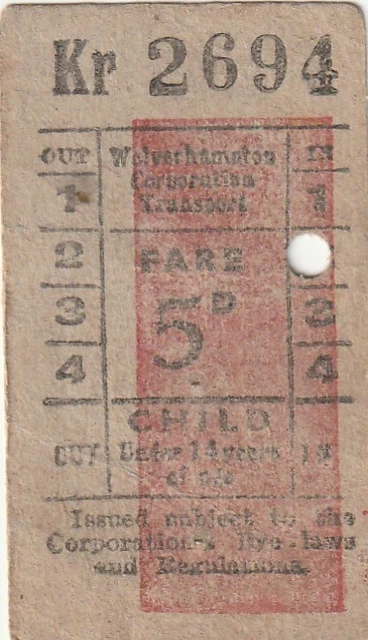 BELL PUNCH TICKET. Wolverhampton Corporation Transport. Fare 5d. Child ...