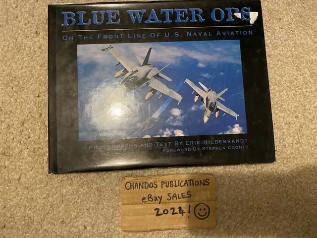 BLUE WATER OPS On the Front Line of US Naval Aviation - Hildebrandt ...