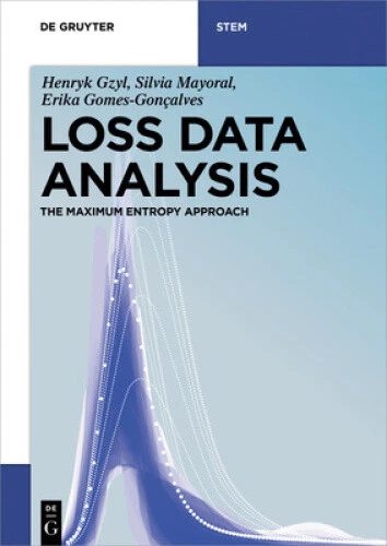LOSS DATA ANALYSIS: The Maximum Entropy Approach (de Gruyter Textbook) EUR 71,96 - PicClick FR