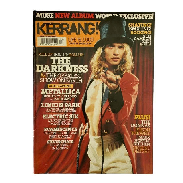 KERRANG MAGAZINE ISSUE 960 The Darkness Muse Metallica Linkin Park £4. ...