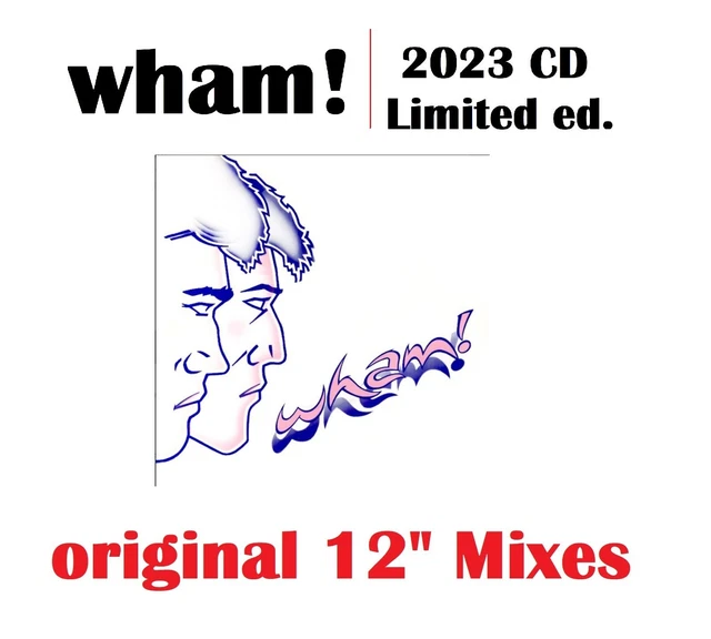 WHAM! & GEORGE Michael :Wham Rap (Enjoy What You Do) All 12" Remixes On ...
