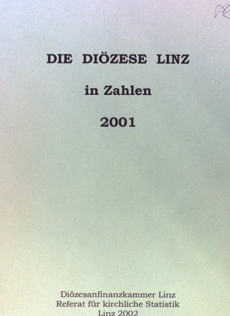 DIE DIÖZESE LINZ in Zahlen 2001; EUR 6,75 - PicClick FR
