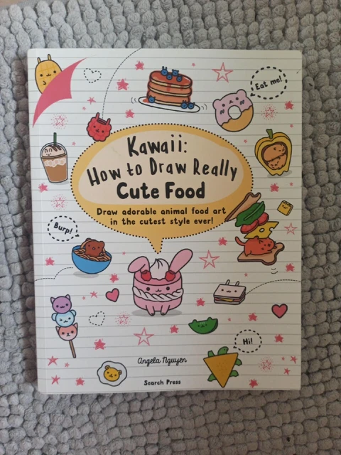 KAWAII: HOW TO Draw Really Cute Food: Draw Adorable Animal Food Art in ...