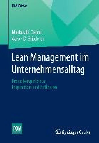 LEAN MANAGEMENT IM Unternehmensalltag: Praxisbeispiele Zur Inspiration ...