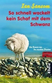 SO SCHNELL WACKELT kein Schaf mit dem Schwanz: Ein Roman a... | Livre ...
