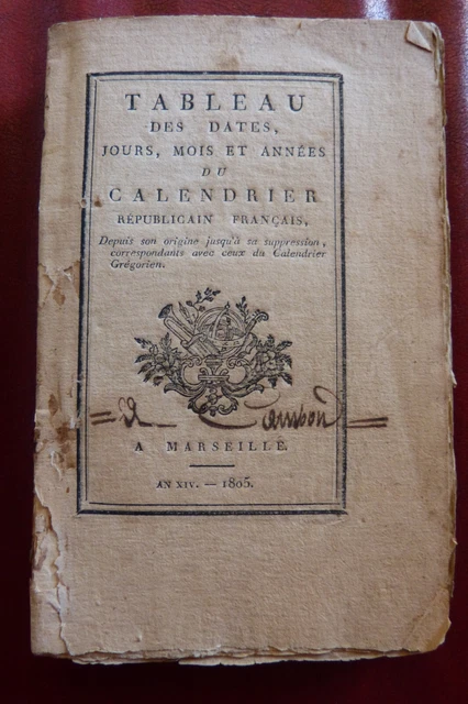 TABLEAU DES DATES du calendrier républicain français (Marseille - An ...