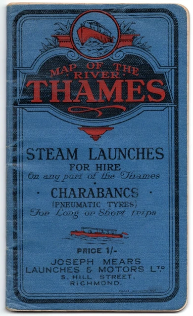 MAP OF THE River Thames Joseph Mears Steam Launches Richmond Geo ...