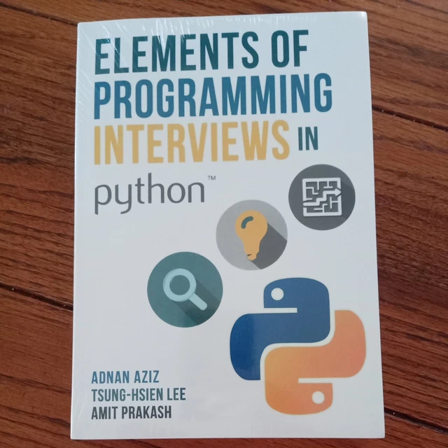 ELEMENTS OF PROGRAMMING Interviews in Python: The Insiders' Guide by ...