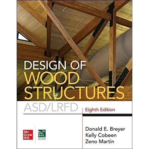 DESIGN OF WOOD Structures- ASD/LRFD, Eighth Edition - Paperback ...