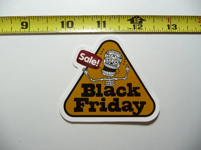 DAY OF THE Dead Black Friday Sale Small Sticker Decal Sign Fun Little ...