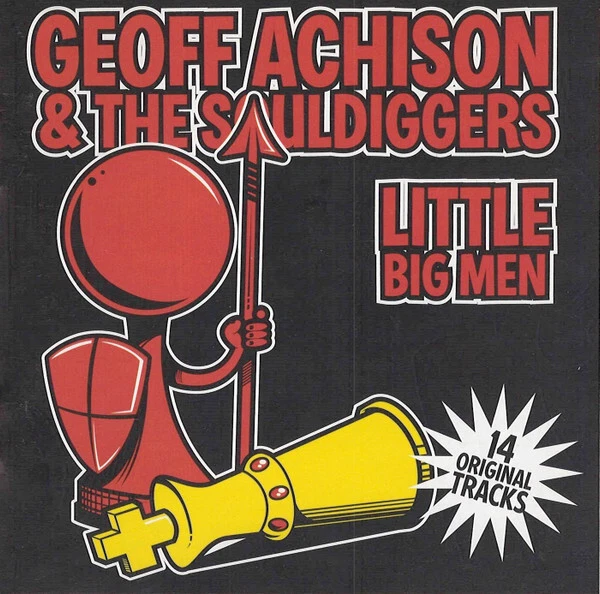 GEOFF ACHISON & The Souldiggers - Little Big Men (CD, Album) EUR 22,03 ...