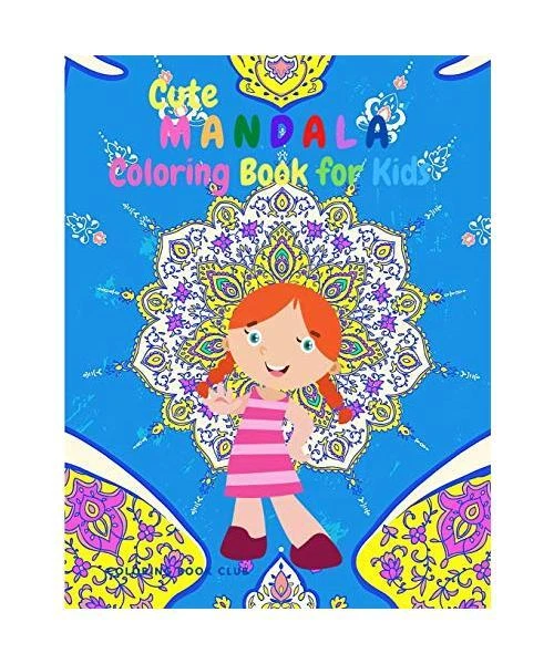 CUTE MANDALA COLORING Book for Kids: Childrens Coloring Book with Fun ...