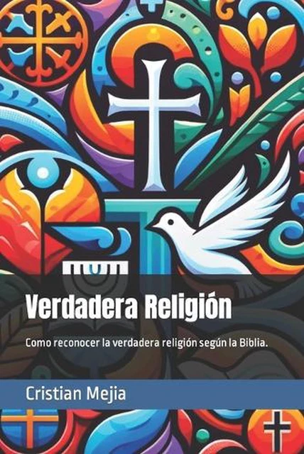 VERDADERA RELIGIN: COMO reconocer la verdadera religi?n seg?n la Biblia. by Cris EUR 27,07 ...