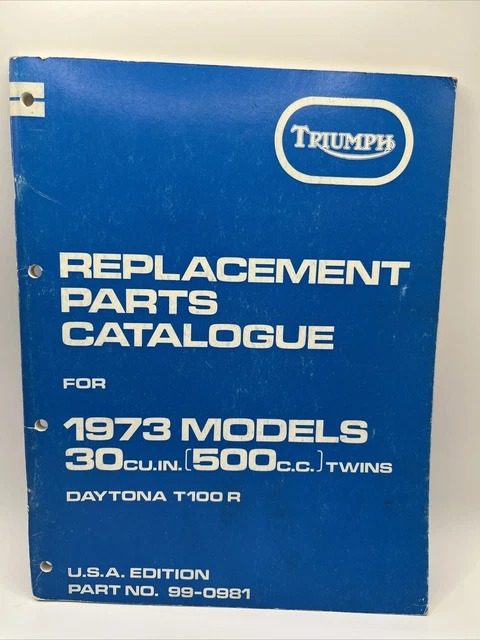 TRIUMPH REPLACEMENT PARTS Catalogue - 1973 Models 30CU/500CC Twin ...