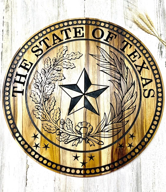WOODEN STATE SEAL Of Texas, Texas State Seal, Texas Historical Sign ...