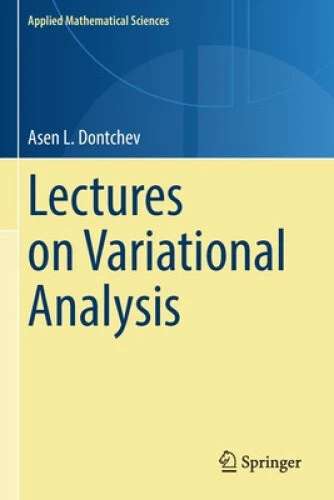 LECTURES ON VARIATIONAL Analysis (Applied Mathematical Sciences) EUR 56 ... LECTURES ON VARIATIONAL Analysis (Applied Mathematical Sciences) EUR 56 ...