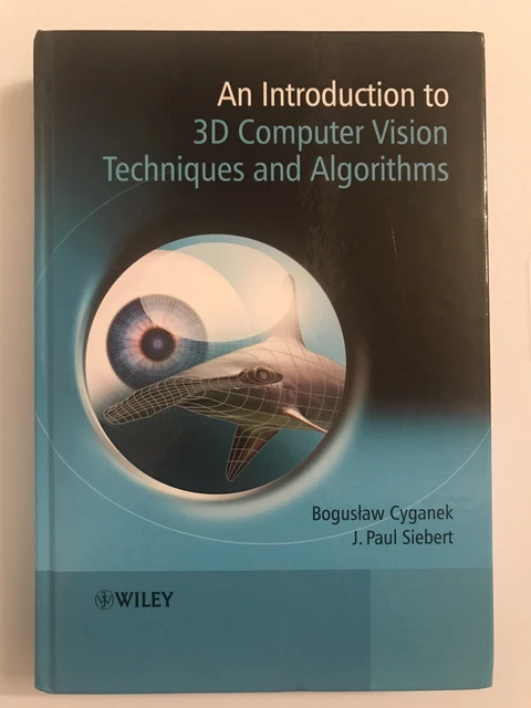 AN INTRODUCTION TO 3D Computer Vision Techniques and Algorithms by J ...