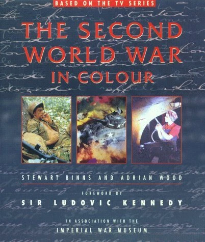 LA SECONDE GUERRE mondiale en couleur - bois, Adrian, Binns, Stewart ...