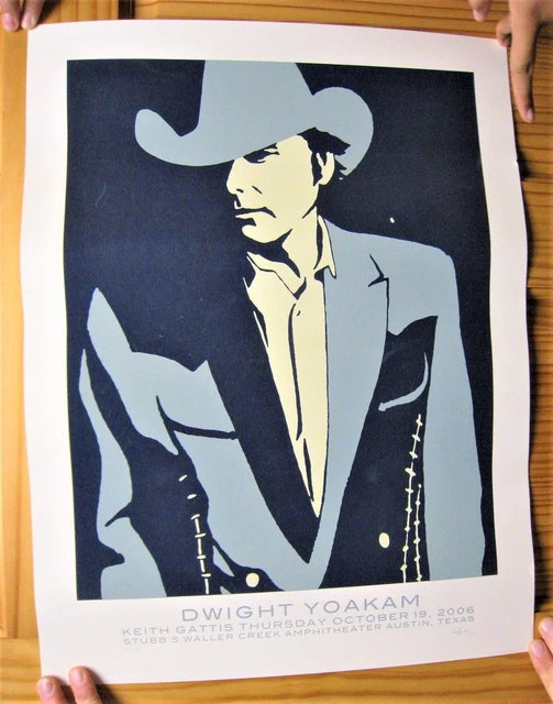 DWIGHT YOAKAM POSTER Concert Signé Numéroté Du 19 Octobre 2006 EUR 412 ...