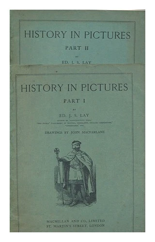LAY, EDWARD JOHN STANLEY History in Pictures ... Drawings by John ...