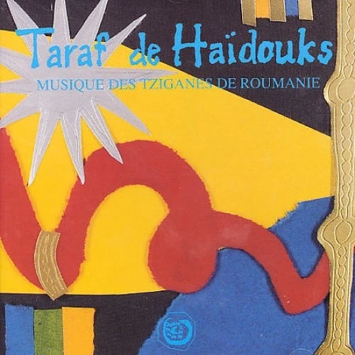 TARAF DE HAIDOUKS: Musique Des TziganesDeRoumanie by Taraf De Haidouks ...