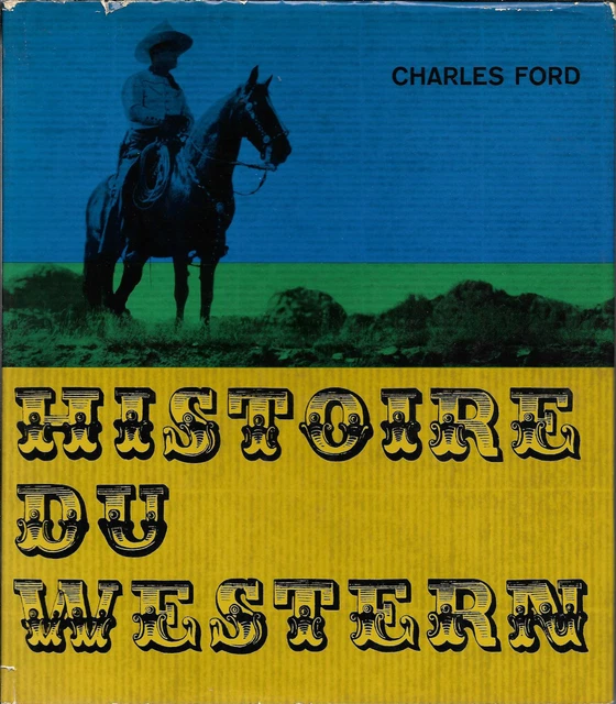 HISTOIRE DU WESTERN - charles ford EUR 17,99 - PicClick FR