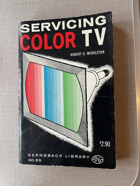 SERVICING COLOR TV Book 1957 Robert G Middleton £5.92 - PicClick UK