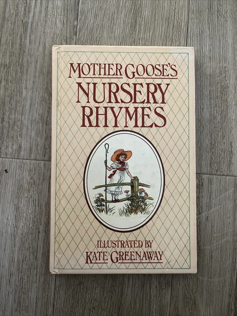 MOTHER GOOSE'S NURSERY Rhymes Illustrated By Kate Greenaway Hardback £2 ...