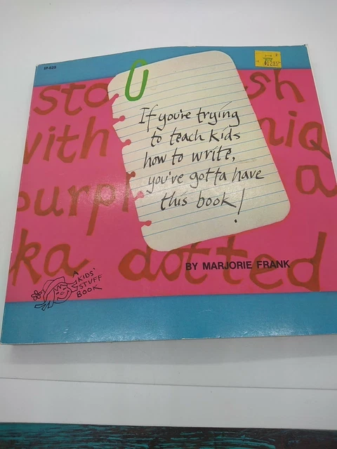 IF YOU'RE TRYING To Teach Kids How To Write... By Marjorie Frank B001 ...