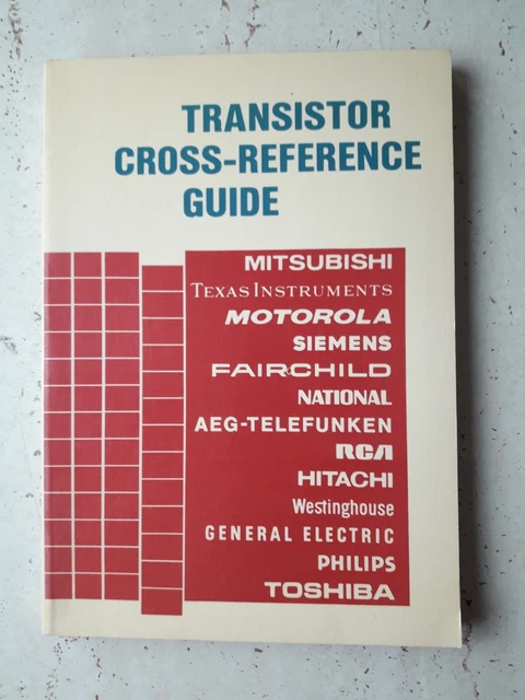 TRANSISTOR CROSS-REFERENCE GUIDE 5000 diversi tipi di transistor EUR 9 ...