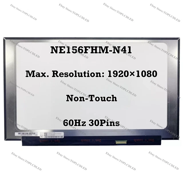 NE156FHM-N41 15.6& 30 Pins FHD 60Hz 45% NTSC LCD Écran Remplacer Sans ...