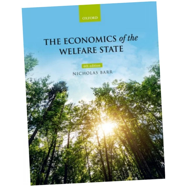 THE ECONOMICS OF the Welfare State - Nicholas Barr (2020, Paperback) Z1 £63.49 - PicClick UK