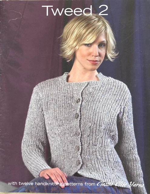TWEED 2 WITH 12 Hand knitting Patterns from Classic Elite Yarns 2004 £7 ...