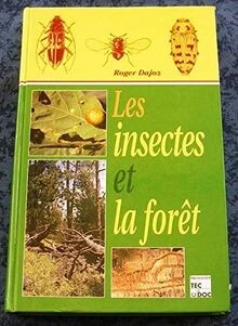 LES INSECTES ET la forêt: Rôle et diversité des insectes d... | Livre ...