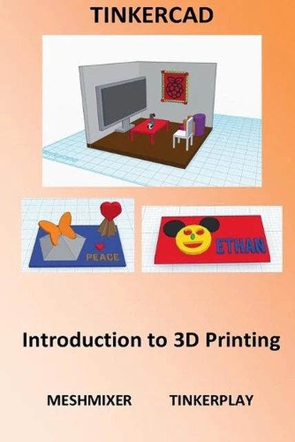 TINKERCAD - INTRODUCTION to 3D Printing by Alex Pui (English) Paperback Book EUR 32,06 - PicClick FR