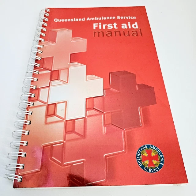 QUEENSLAND AMBULANCE SERVICE First Aid Manual 2008 Free Post $22.50 ...