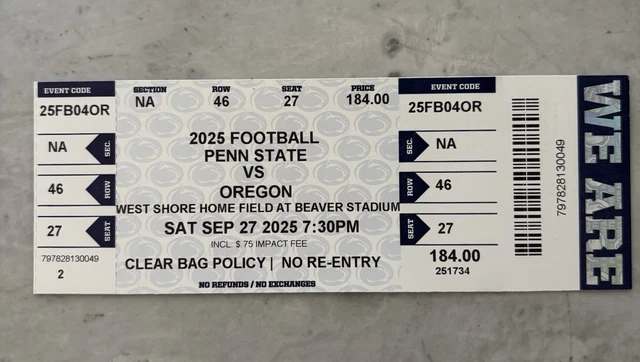 PENN STATE VS Oregon 2025 Football Ticket at Beaver Stadium. Section NA ...