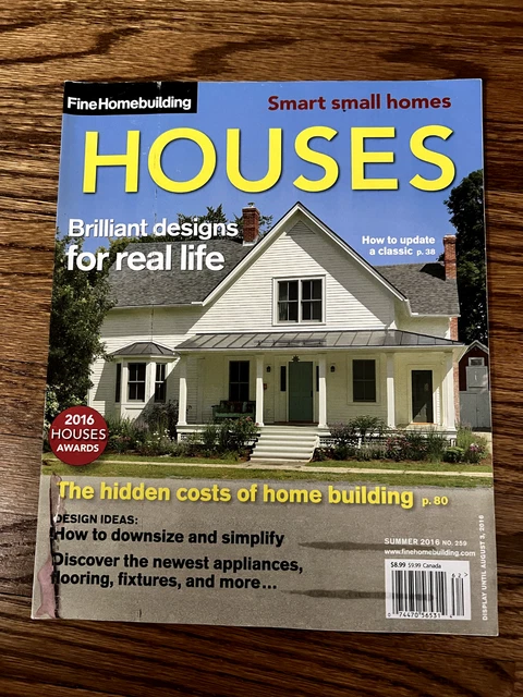 FINE HOMEBUILDING HOUSES Summer 2016 Smart Small Homes FREE SHIPPING ...