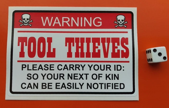 TOOL BOX STICKER Thieves Warning sticker decal toolbox funny LAMINATED ...