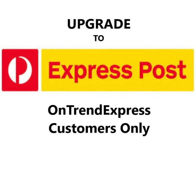 EXPRESS POST UPGRADE For OnTrendExpress Customers $6.90 - PicClick AU