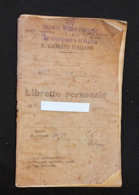 REGIO ESERCITO ITALIANO Libretto Personale Udine Xi Compagnia Di Sanita ...