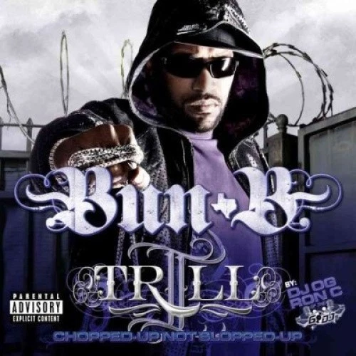 II TRILL: CHOPPED-UP Not Slopped-Up Version (by: DJ OG Roc C) by Bun B ...