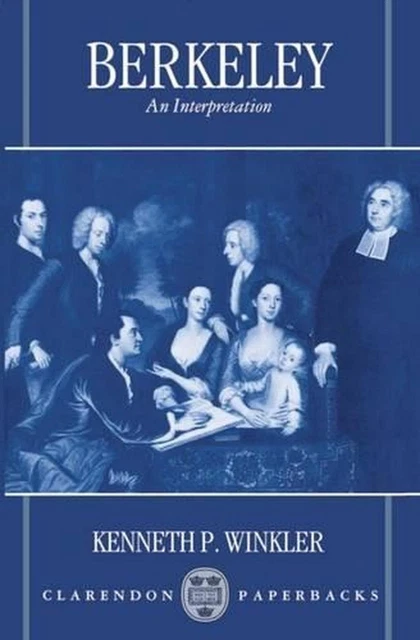 BERKELEY: AN INTERPRETATION by Kenneth P. Winkler (anglais) livre de poche EUR 81,70 - PicClick FR