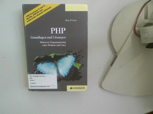PHP : GRUNDLAGEN und Lösungen ; Webserver-Programmierung unter Windows und Linux EUR 9,70 ...
