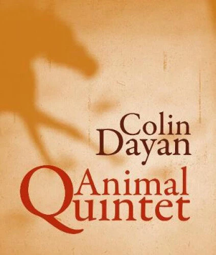 ANIMAL QUINTET: A Southern Memoir (True Stories) by Dayan Colin EUR 16 ...