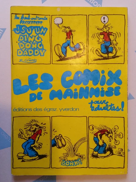 ROBERT CRUMB LES COMIX DE MAINMISE 1 et 2 EO 1974 / EDITIONS DES EGRAZ ...
