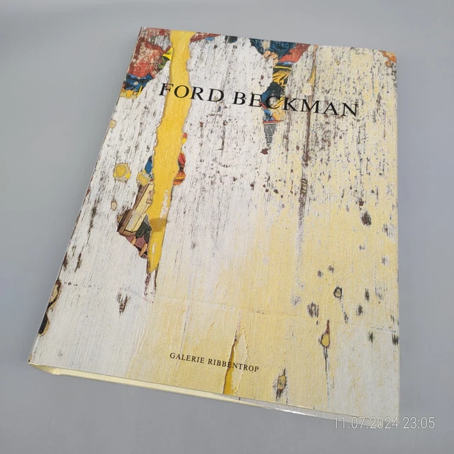 FORD BECKMAN ~ Selected Paintings 1987-1995 [1995] Galerie Ribbentrop ...