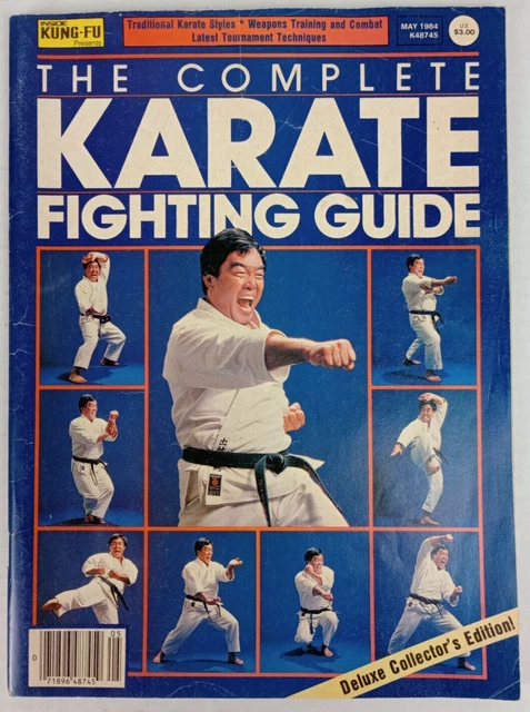 THE COMPLETE KARATE Fighting Guide Deluxe Collector's Edition May 1984 ...